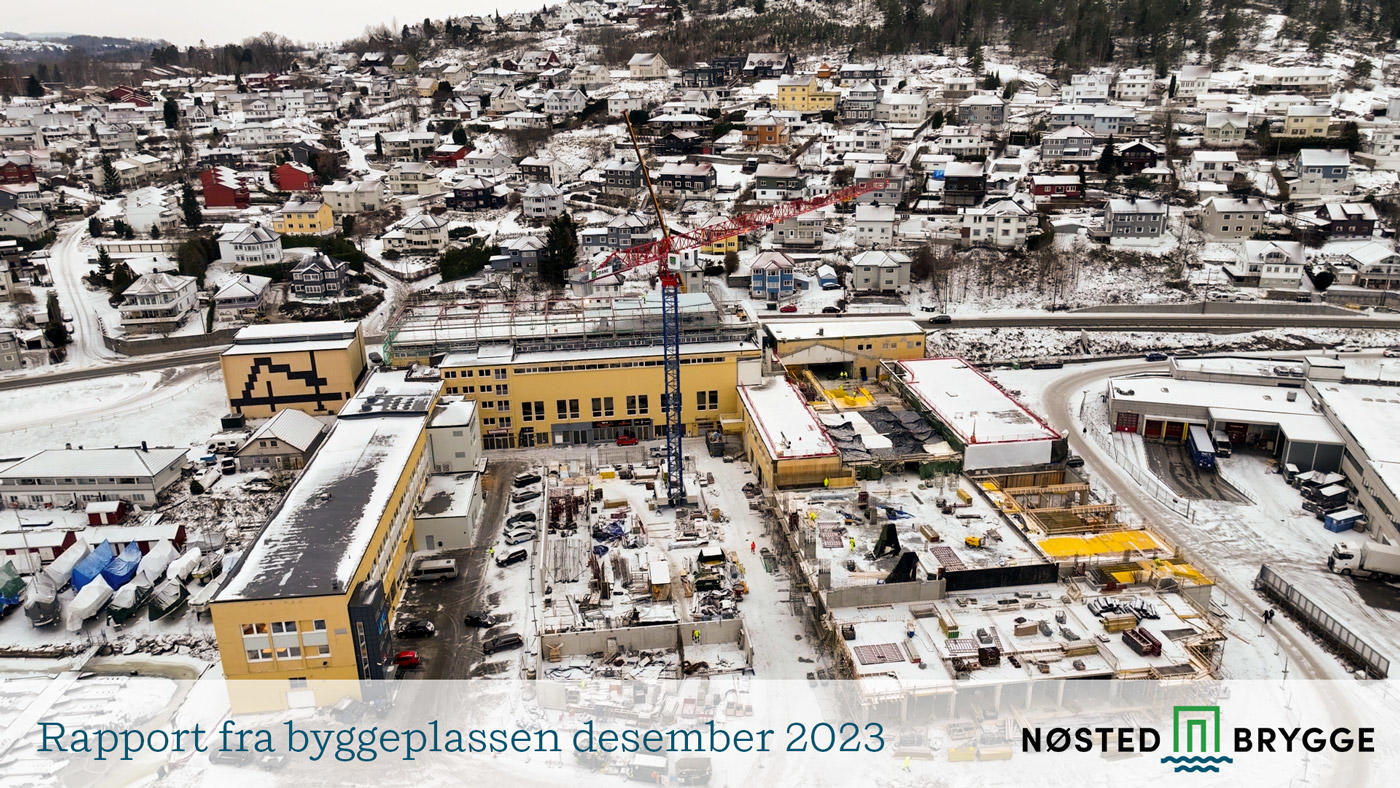 Rapport fra byggeplassen på Nøsted Brygge